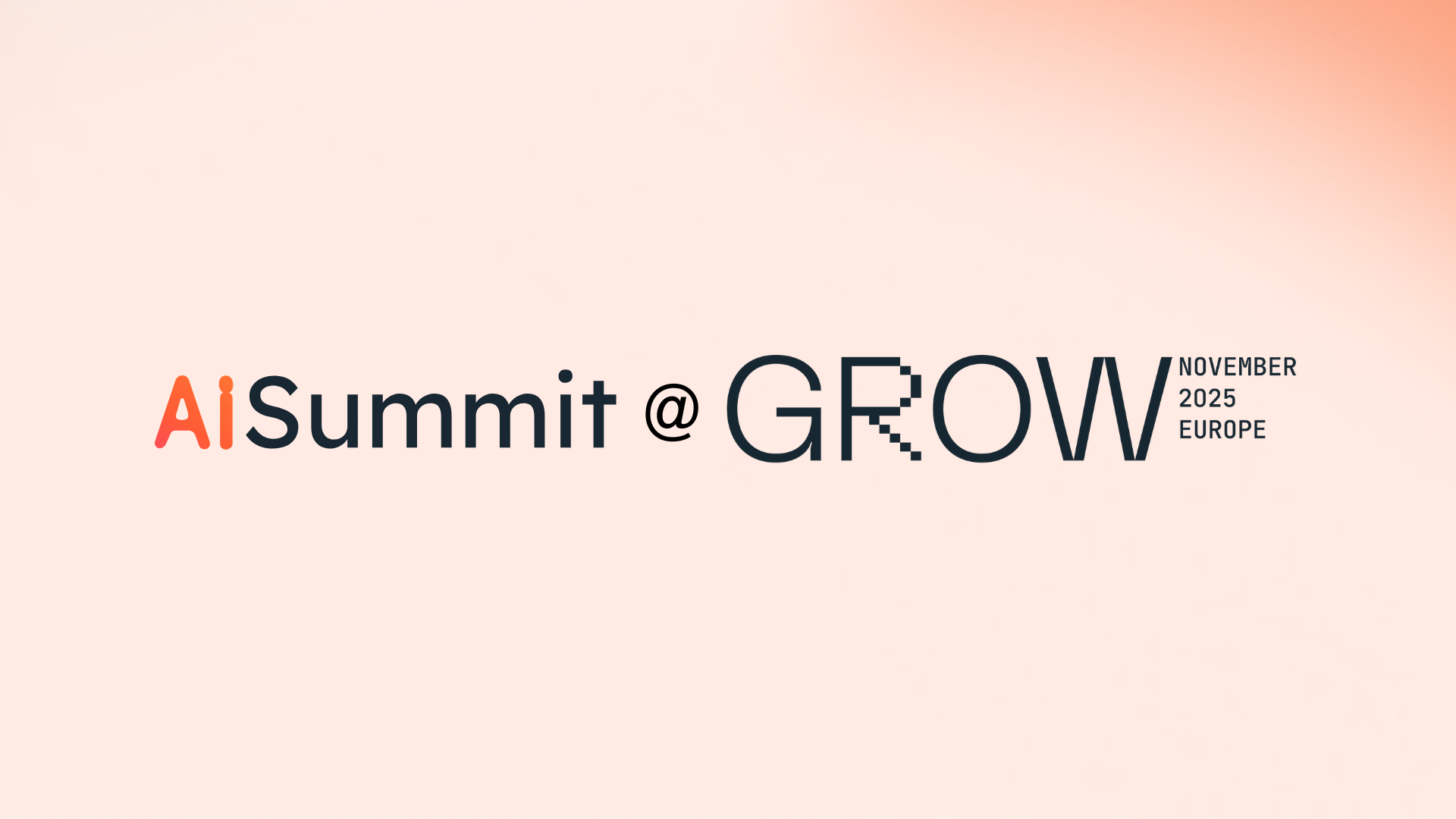 AiSummit @ GROW Europe 2025